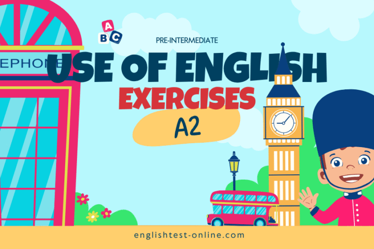 Use of English Tests | A1 to B2 Grammar & Vocabulary Practice